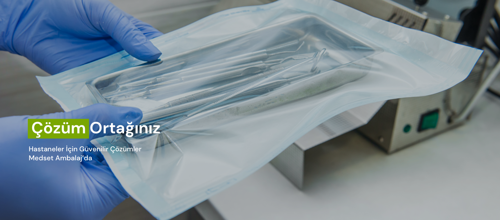 MEDSET AMBALAJ SAN. VE TİC. LTD.ŞTİ.